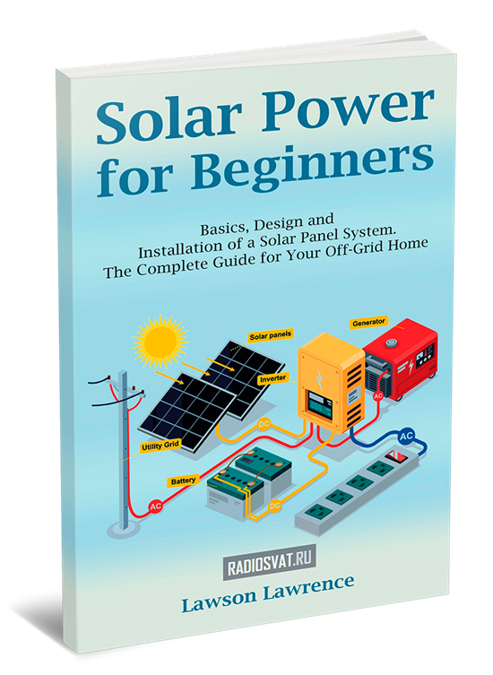 Lawson Lawrence. Solar Power for Beginners: Basics, Design and ...